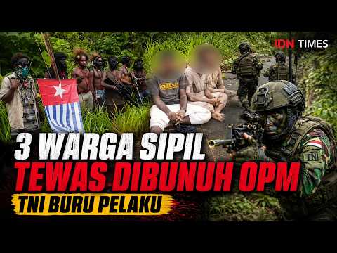 [Top News] 3 Warga Sipil Tewas Dibunuh OPM di Yahukimo Papua, TNI Buru Pelaku