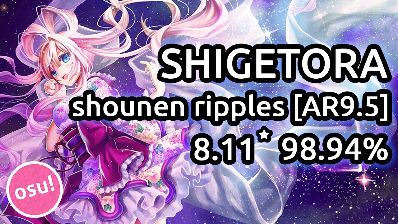 Shigetora | tokiwa yuu - shounen ripples [AR9.5] 98.94% | Liveplay w ...
