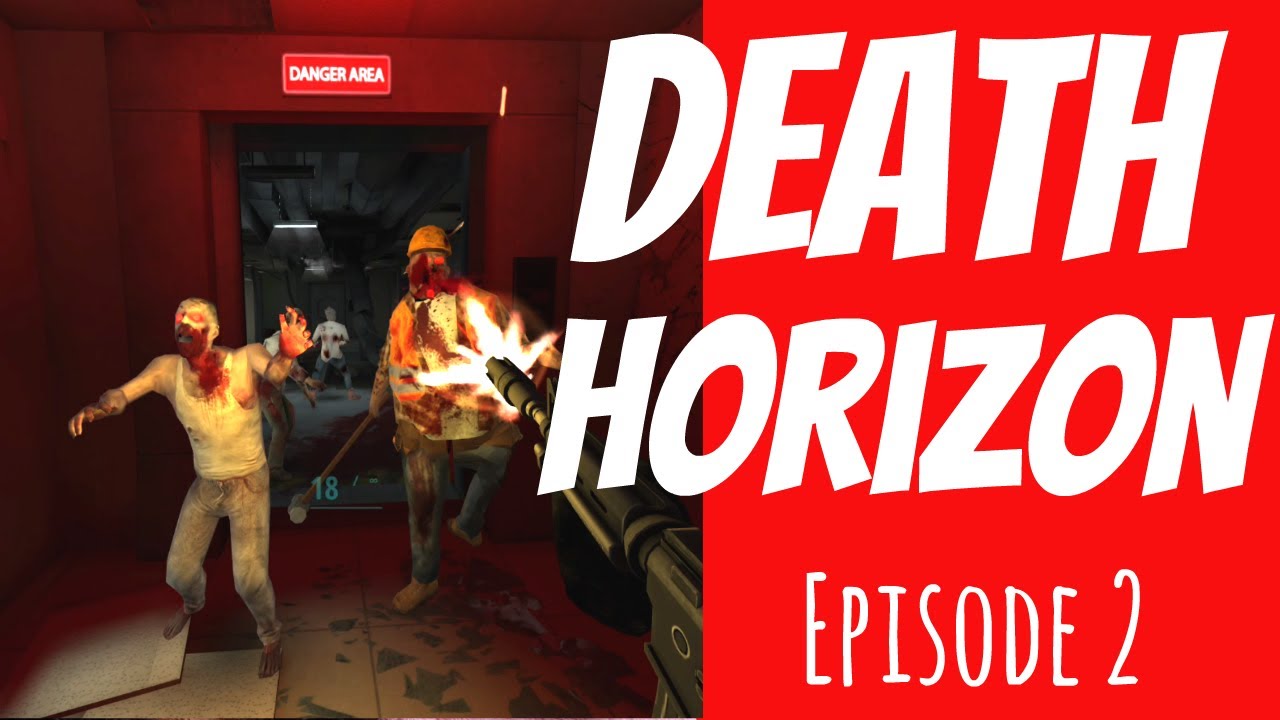 So Many Zombies! Death Horizon (Part 2)Oculus Go - YouTube