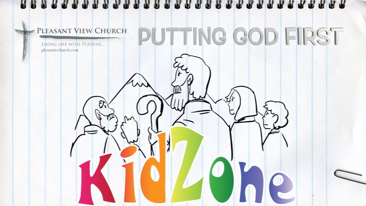 Pleasant View Kidzone Virtual Lesson – Putting God First - YouTube