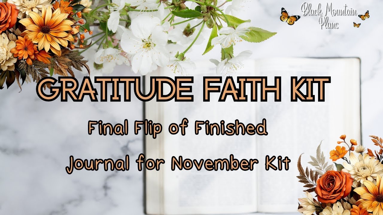Gratitude Final Flip || Finished Monthly Faith Kit - YouTube