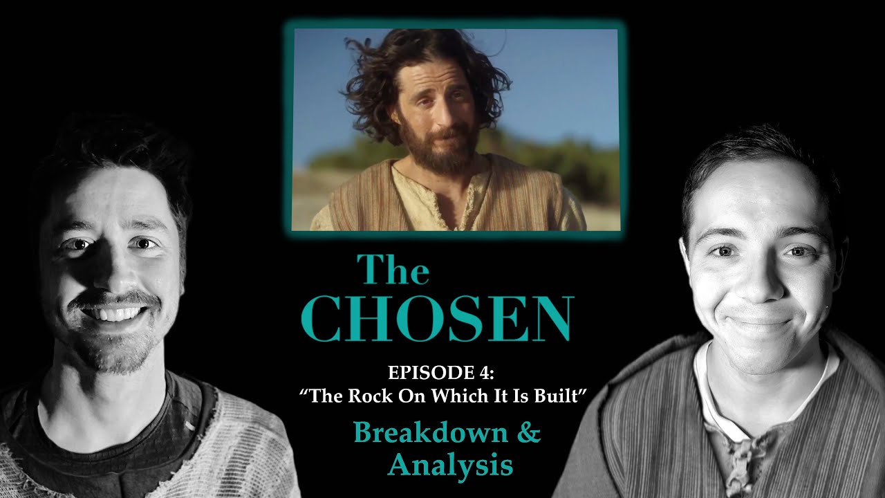 The Chosen 1x04 ("The Rock On Which It Is Built") Breakdown & Review ...