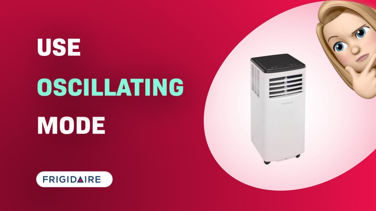 How to Use Oscillating Mode on Frigidaire FHPC082AC1 Air-Conditioner ...