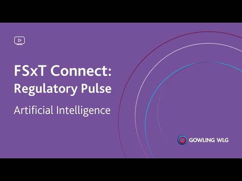 FSxT Connect: Regulatory Pulse (Spring 2024) – Artificial Intelligence