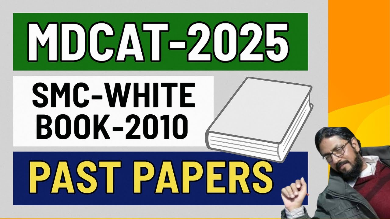 MDCAT 2025 Preparation | SMC White Book 2010 Solved | Past Papers for ...