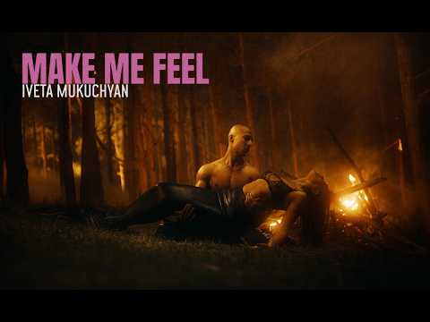 IVETA MUKUCHYAN -  MAKE ME FEEL