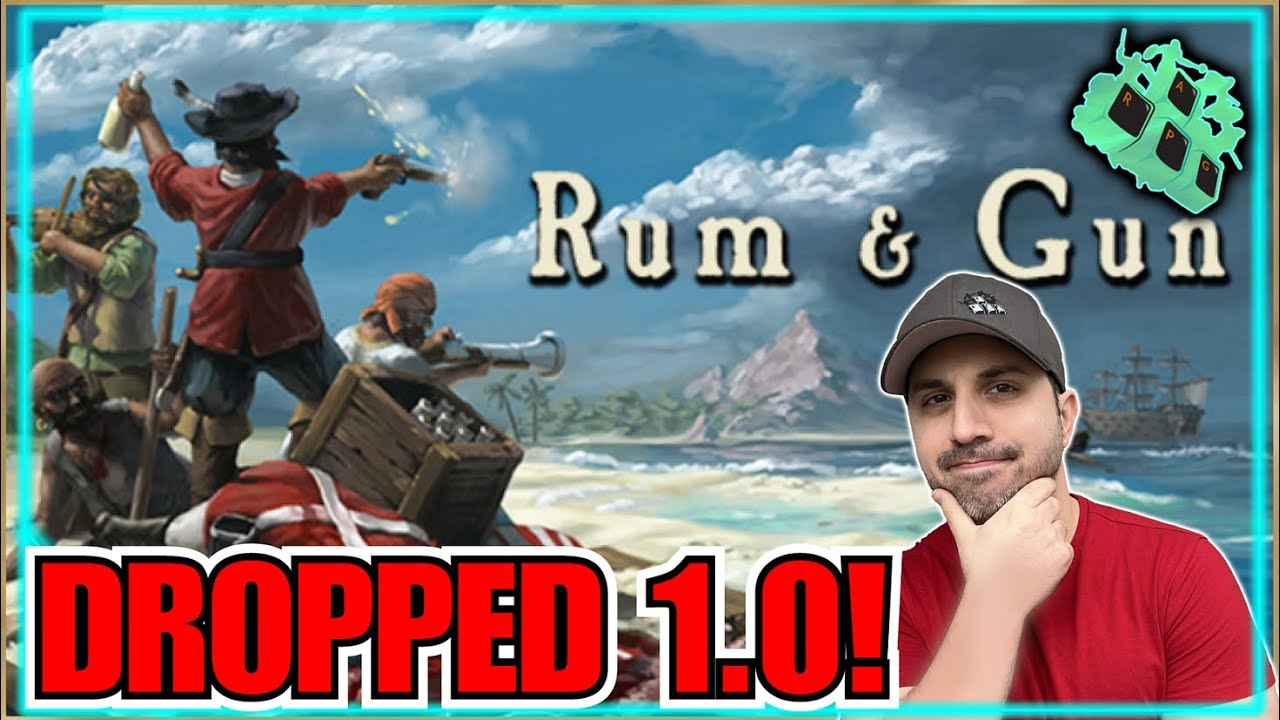 Rum & Gun Dropped 1.0 On Steam... Lets DRINK! - YouTube
