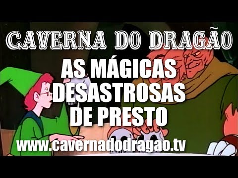 Caverna do Dragão - Episódio 13  - As Mágicas Desastrosas de Presto (HD)