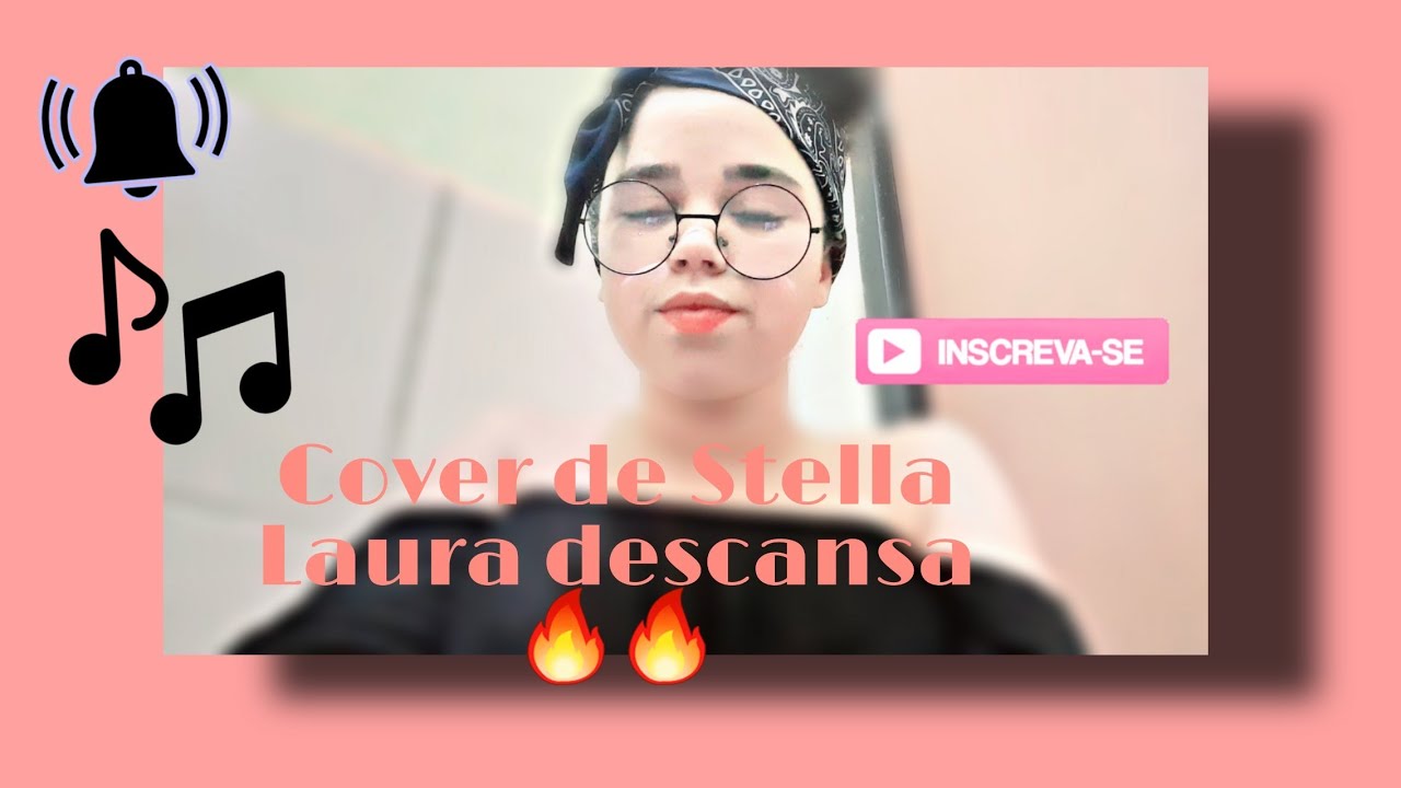 (COVER) DE BEATRIZ MYRELLA DA MÚSICA (STELLA LAURA) DESCANSA UMA BENÇA ...