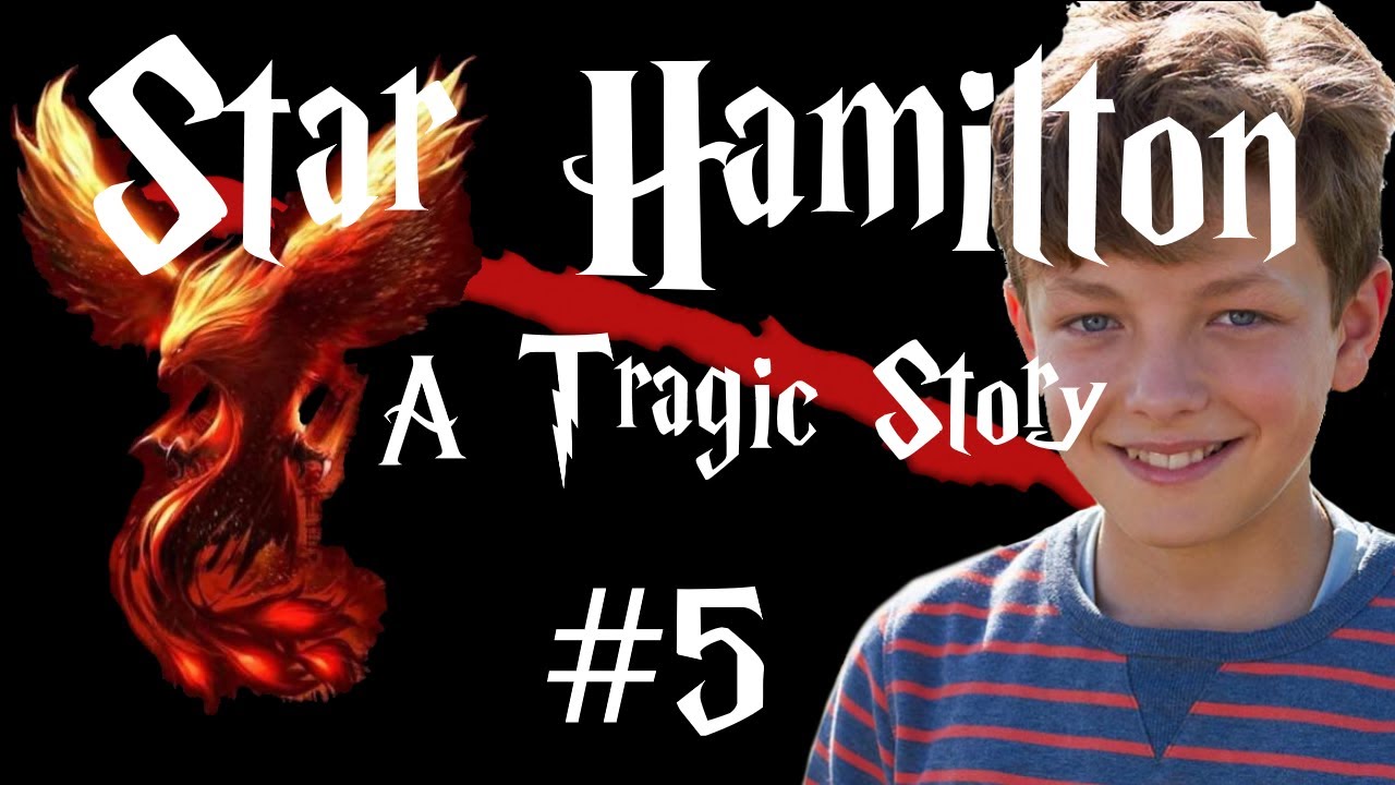 Star Hamilton - A Tragic Story #5 - YouTube