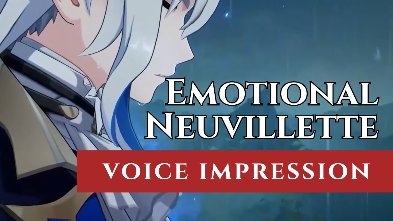 I Voiced His Crying Part Neuvillette Genshin Quest 4.2 [Voice ...
