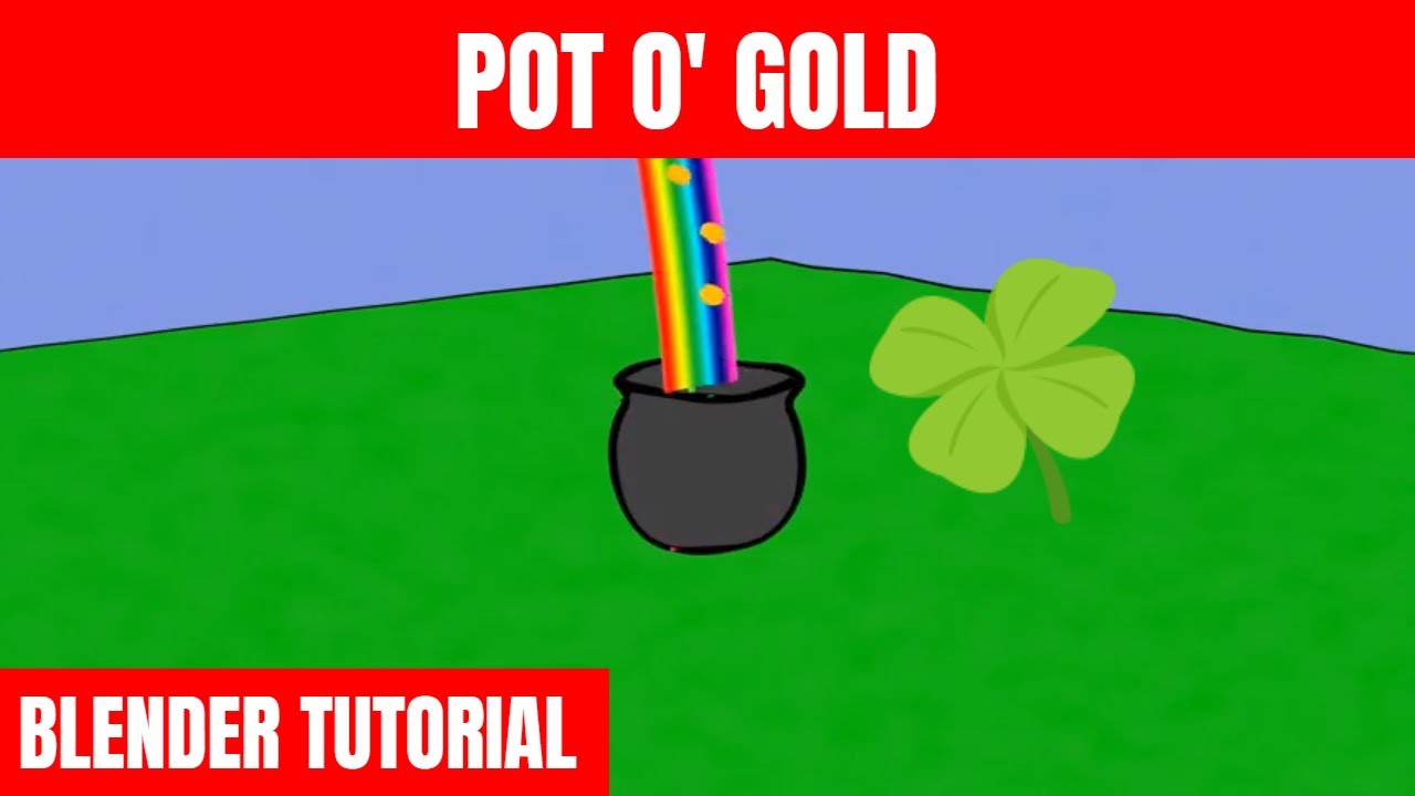 Pot O' Gold | Blender Tutorial - YouTube