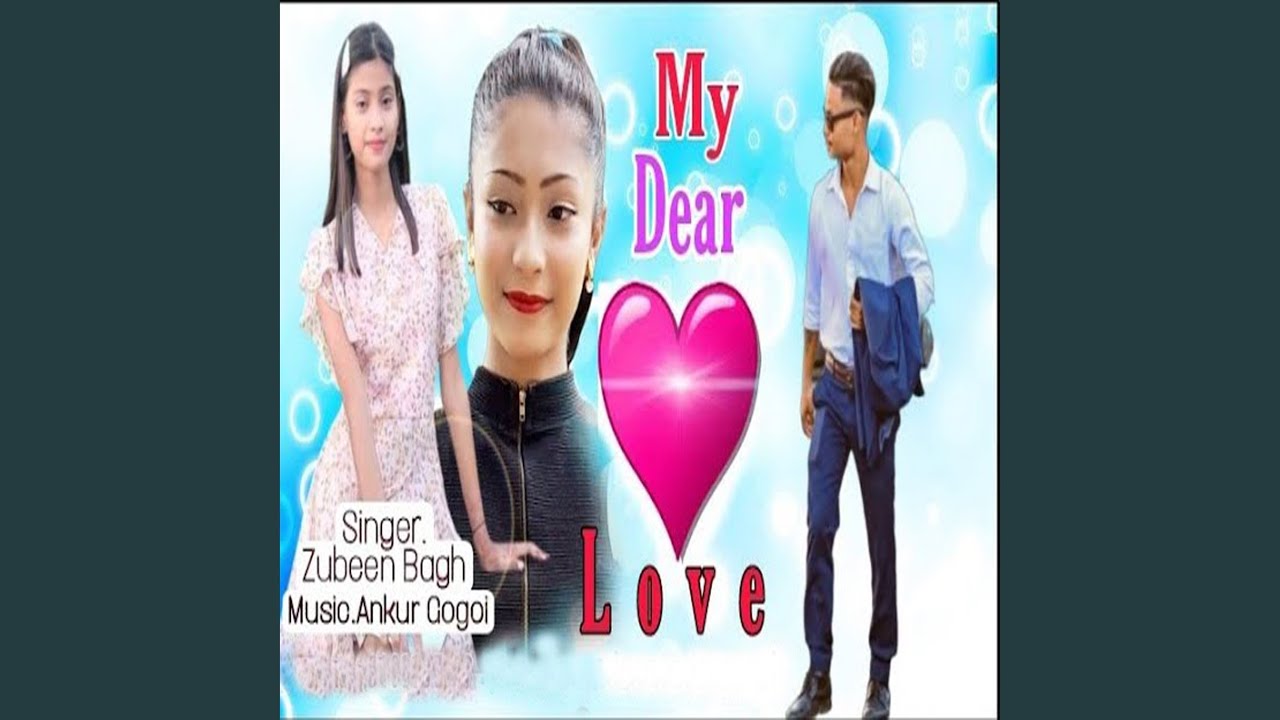 My Dear Love - YouTube