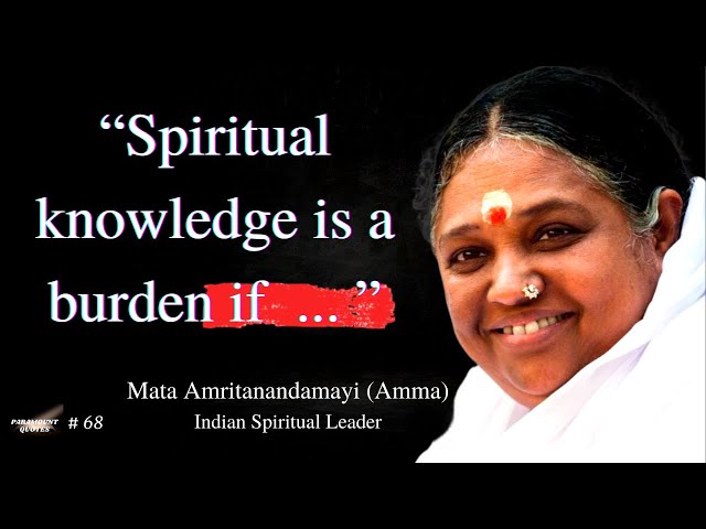 Amritanandamayi Devi Quotes Mata Amritanandamayi Quote: “Faith In A