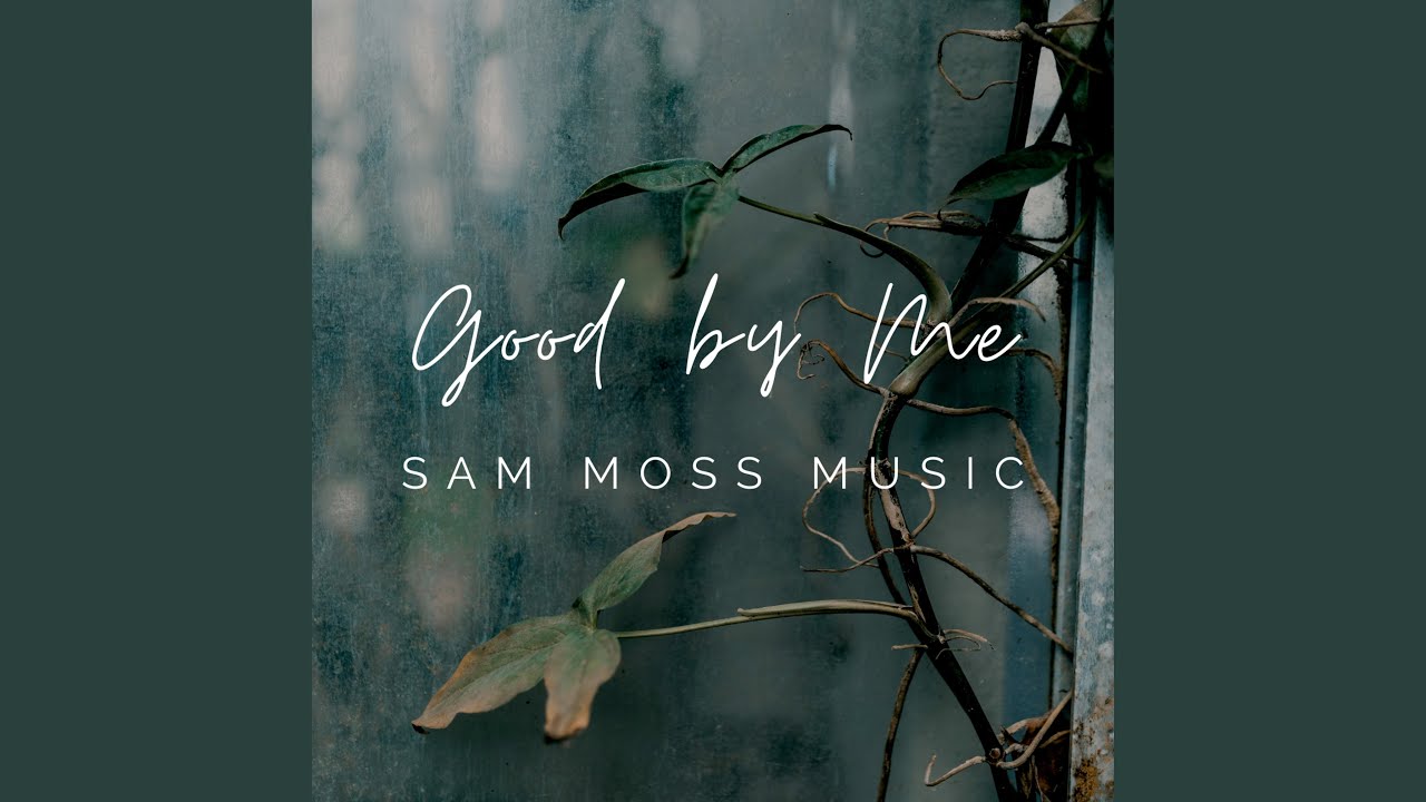 Good by Me - YouTube