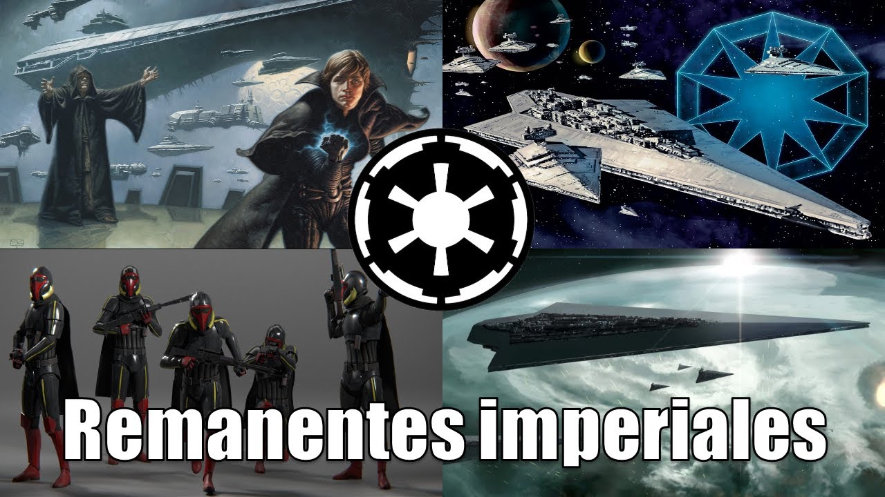Star Wars. Facciones: Remanentes imperiales - YouTube