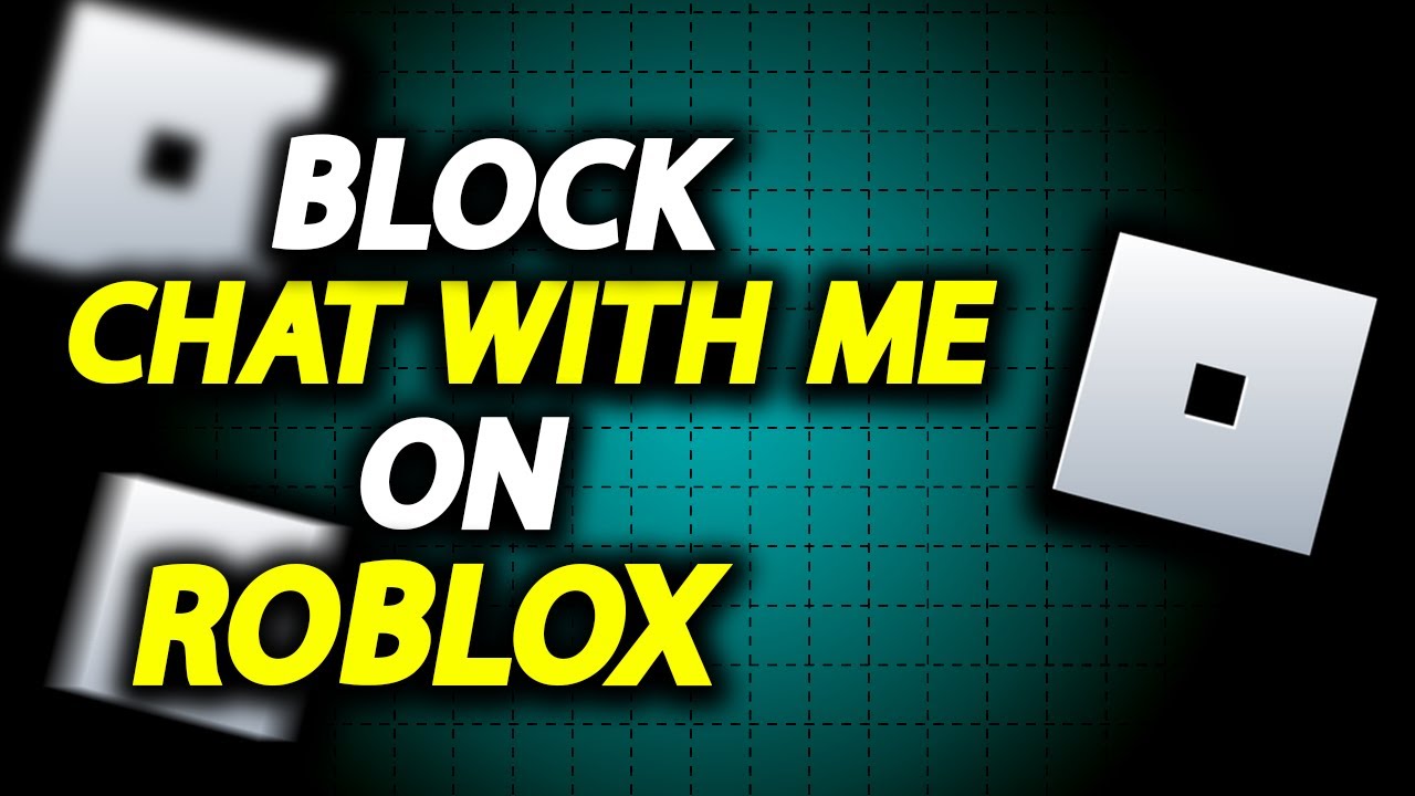 How To Block Text Chat With Me In App On Roblox - YouTube