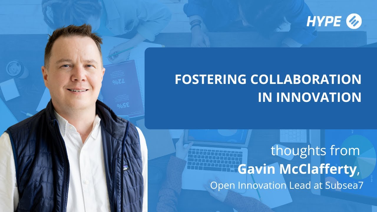 Fostering Collaboration In Innovation: Thoughts from Gavin McClafferty ...