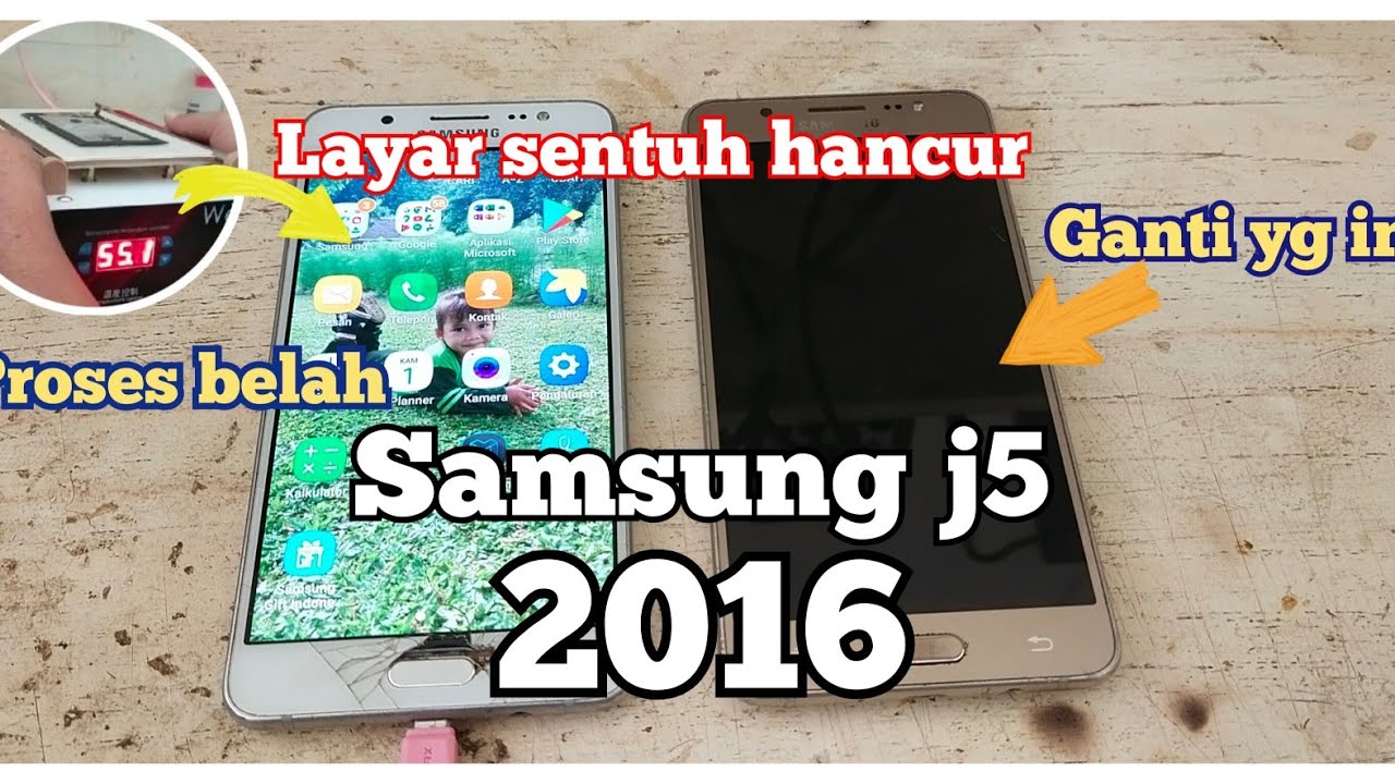 CARA PERBAIKI LAYAR SENTUH SAMSUNG J5 2016 RETAK - YouTube