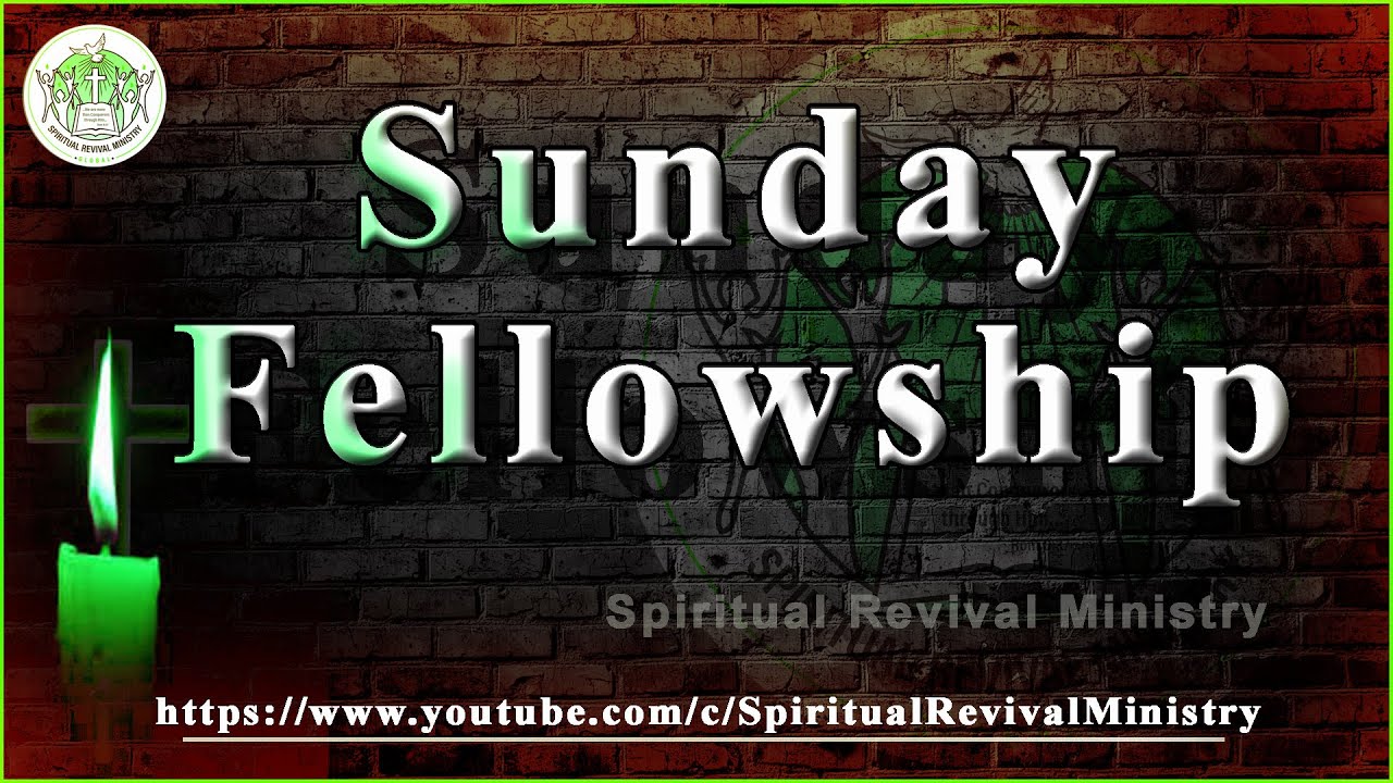 Sunday Fellowship - YouTube