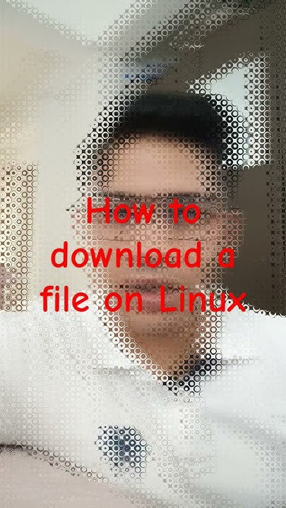 How to download a file from internet on Linux #dailystudylinux #linux #linuxinterview # ...