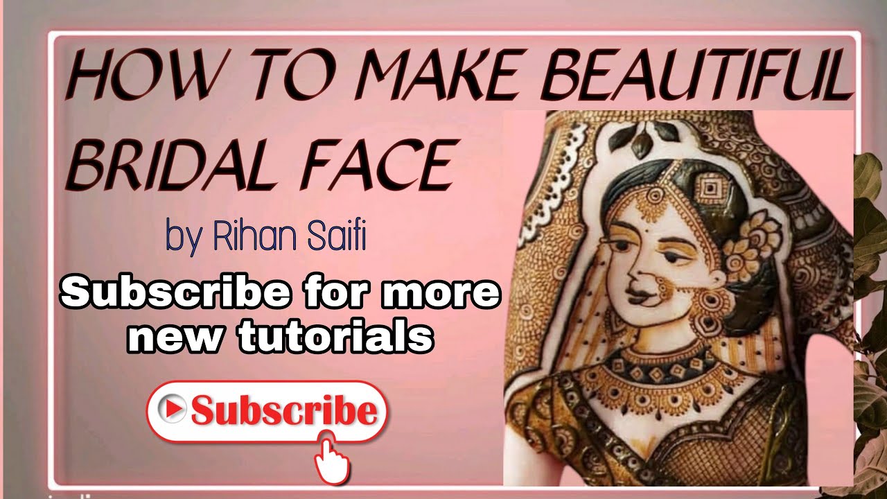 How to draw bride face in mehndi !! Dulhan ka face kaise banaye 2022 ...