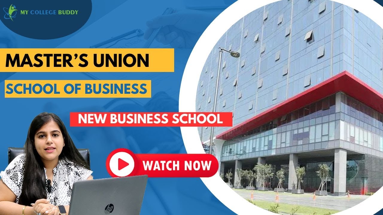 Exploring the Masters Union School of Business: Programs, Fees ...