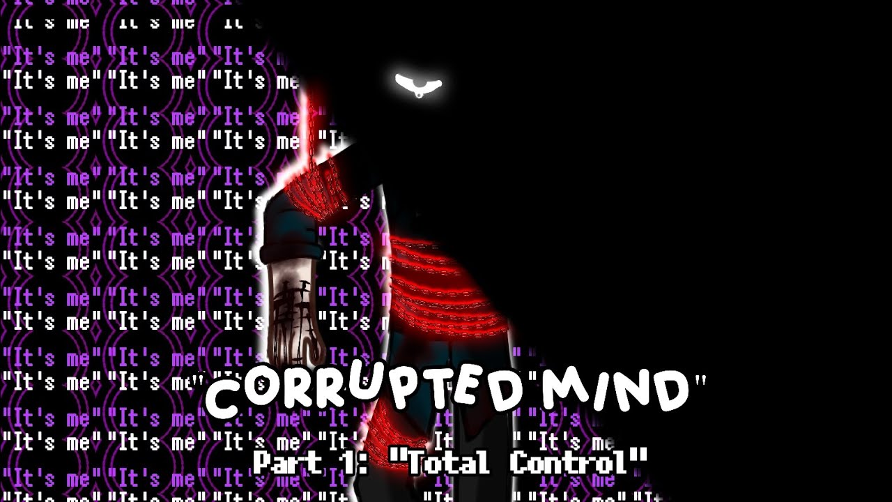🍄•"CORRUPTED MIND"• || Part 1: "Total Control || FNAF AU || Enjoy - YouTube