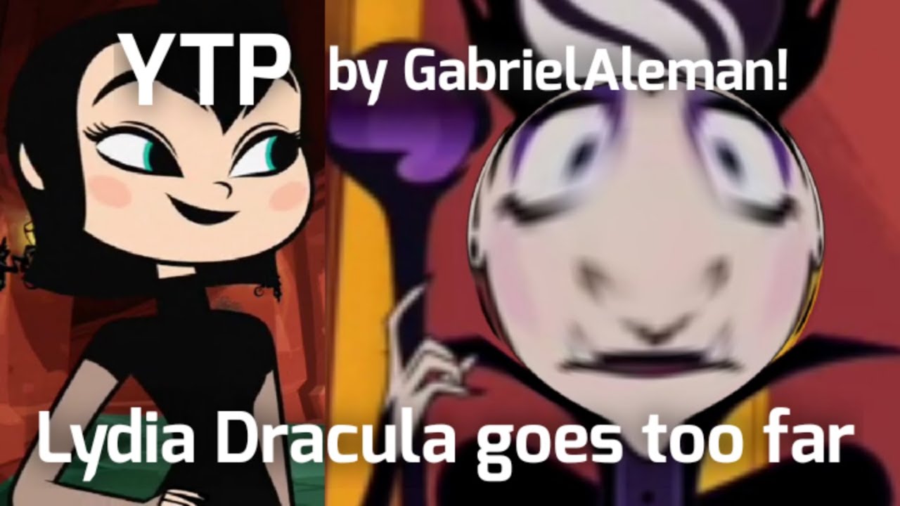 YTP: Hotel Transylvania: The Series - Lydia Dracula goes too far - YouTube