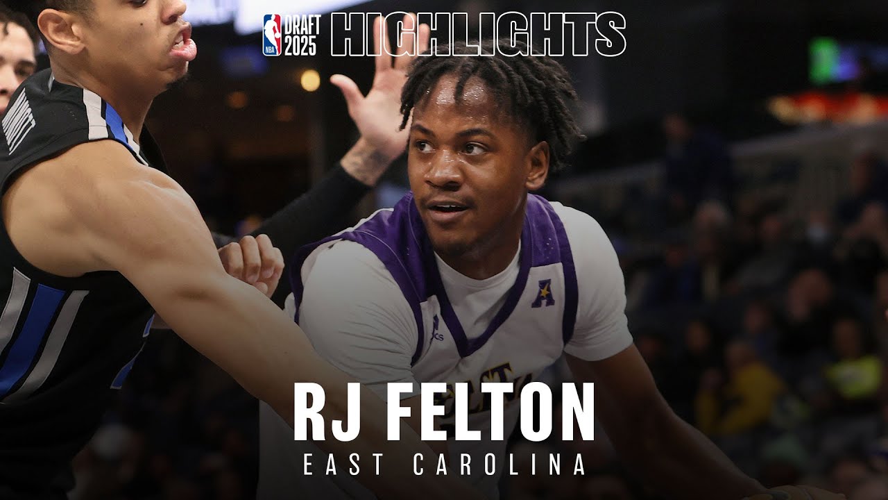 2025 NBA DRAFT HIGHLIGHTS: RJ Felton | EAST CAROLINA - YouTube