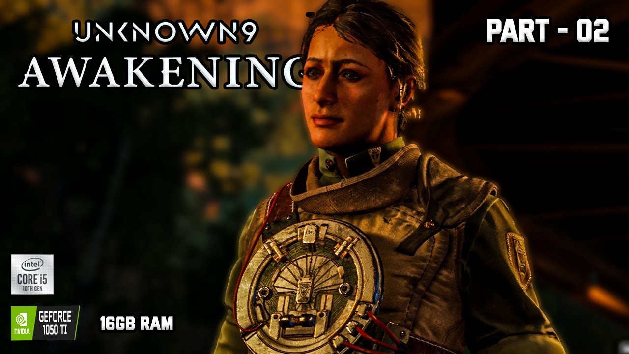 UNKNOWN 9 AWAKENING Gameplay Walkthrough - Part 02 - No Commentary ...