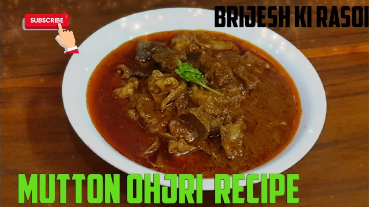 HOW TO MAKE MUTTON OJRI / MUTTON OJHARI RECIPE / OJHARI RECIPE /मट्टन ...