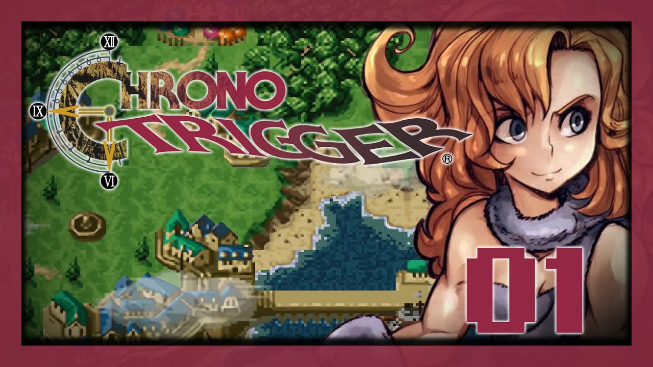 Time Travel?! • Chrono Trigger [Blind Playthrough] • 01 - YouTube