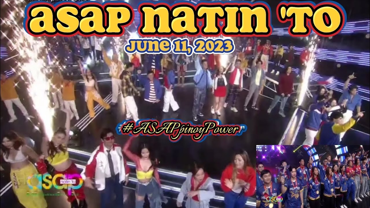 ASAP NATIN 'TO #ASAPpinoyPower | 6-11-2023 - YouTube