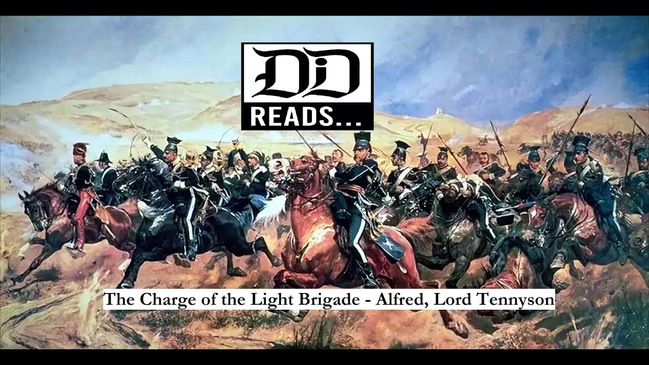 The Charge of the Light Brigade - Alfred Lord Tennyson - YouTube