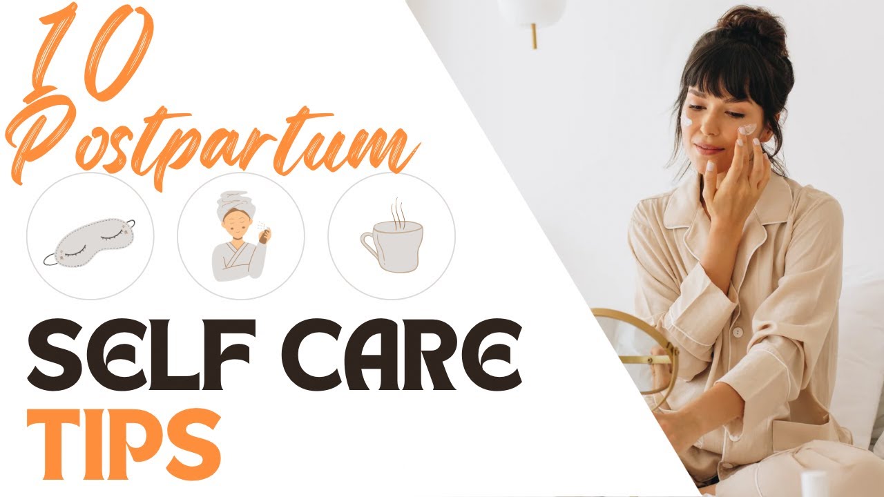 Unlocking Relaxation: Creating a Postpartum Self-Care Routine - YouTube