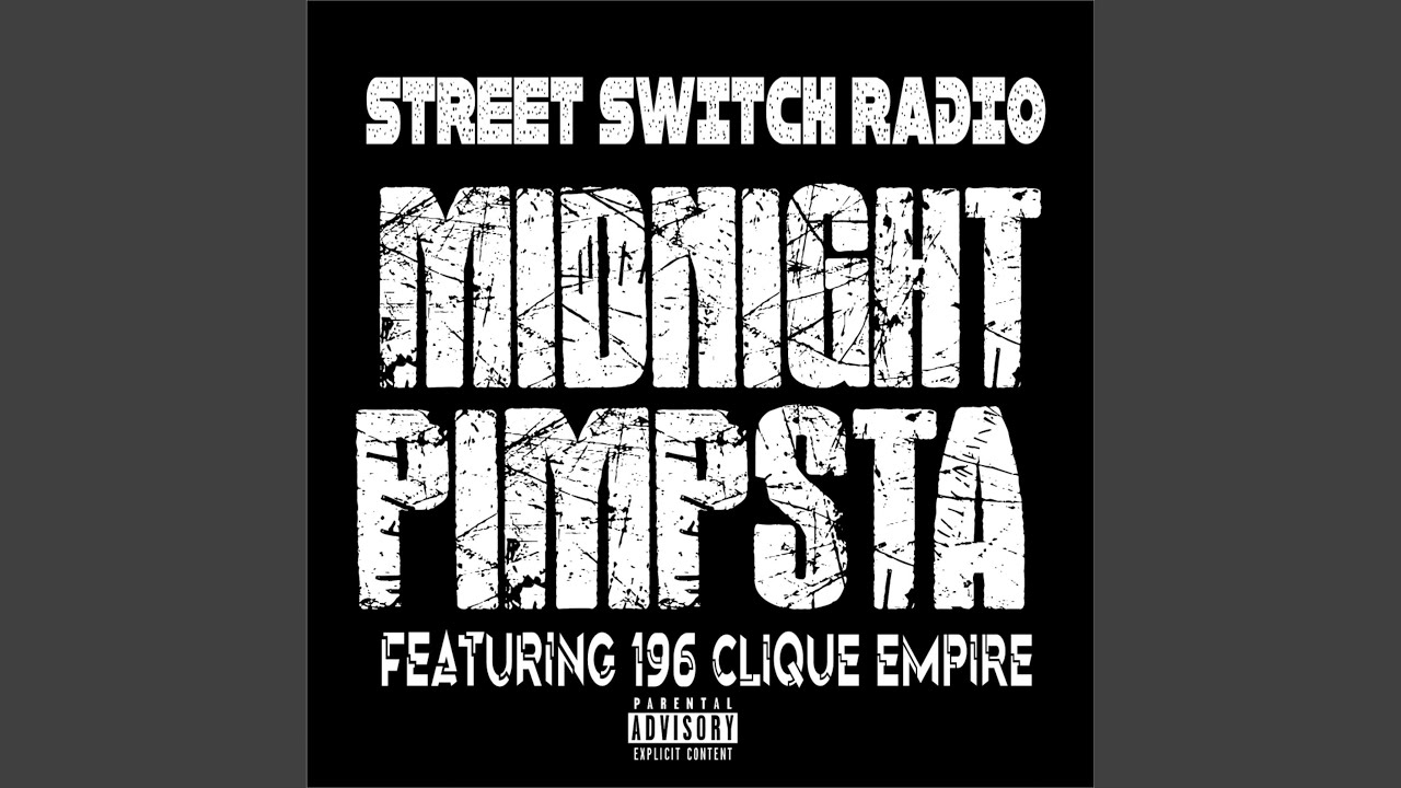 Midnight Pimpsta (feat. 196 Clique Empire) - YouTube