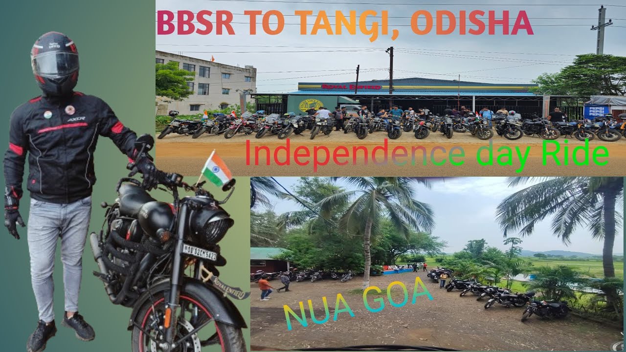 INDEPENDENCE DAY RIDE WITH RE GROUP,BBSR TO TANGI, ODISHA #royalenfield ...