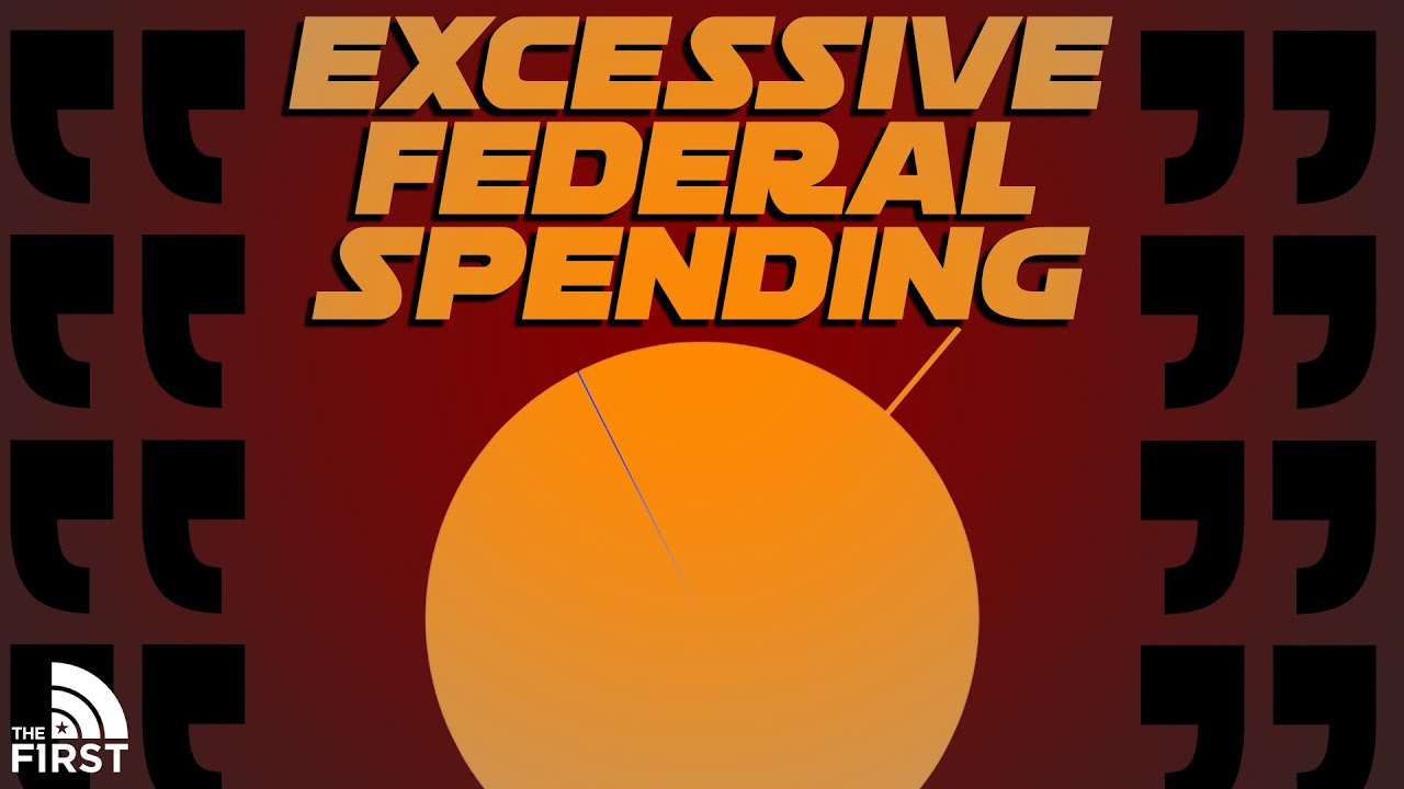 Excessive Federal Spending Continues - YouTube