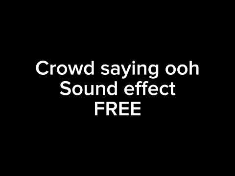 Crowd saying oooh sound effect FREE