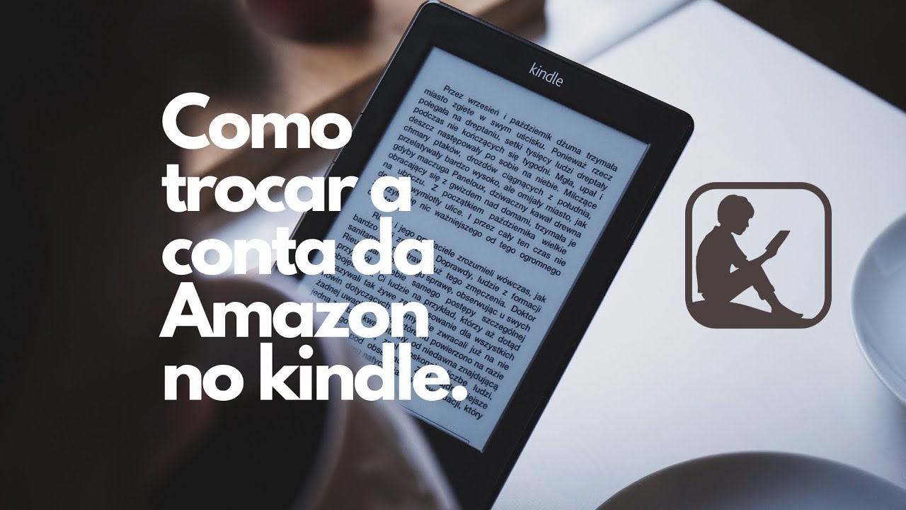 Como trocar a conta da Amazon no kindle - YouTube