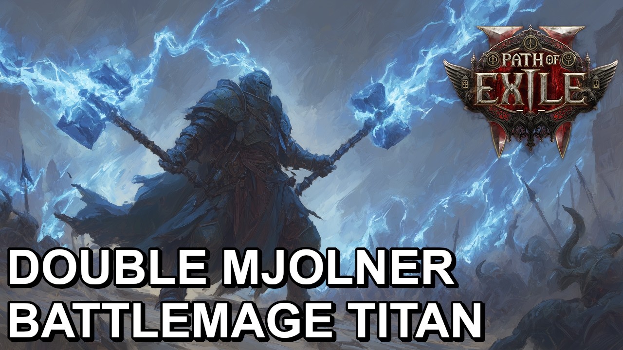 [PoE2] Double Mjolner Battlemage Titan Build Guide - YouTube