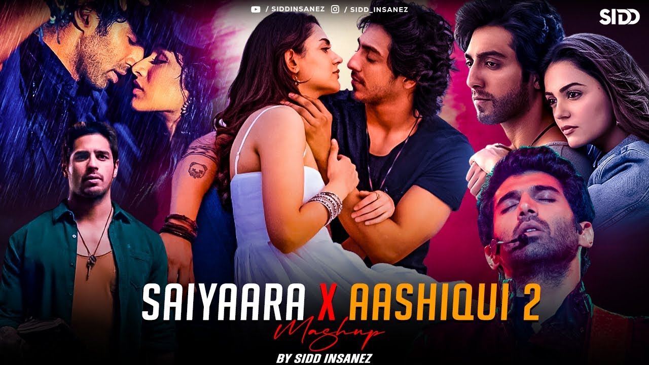 Saiyaara X Aashiqui 2 Mashup | SiDD iNSANEZ | Barbaad | Faheem Abdullah ...