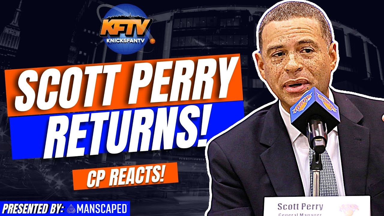New York Knicks News: Knicks Sign Gm Scott Perry To A 2 YR Extension ...