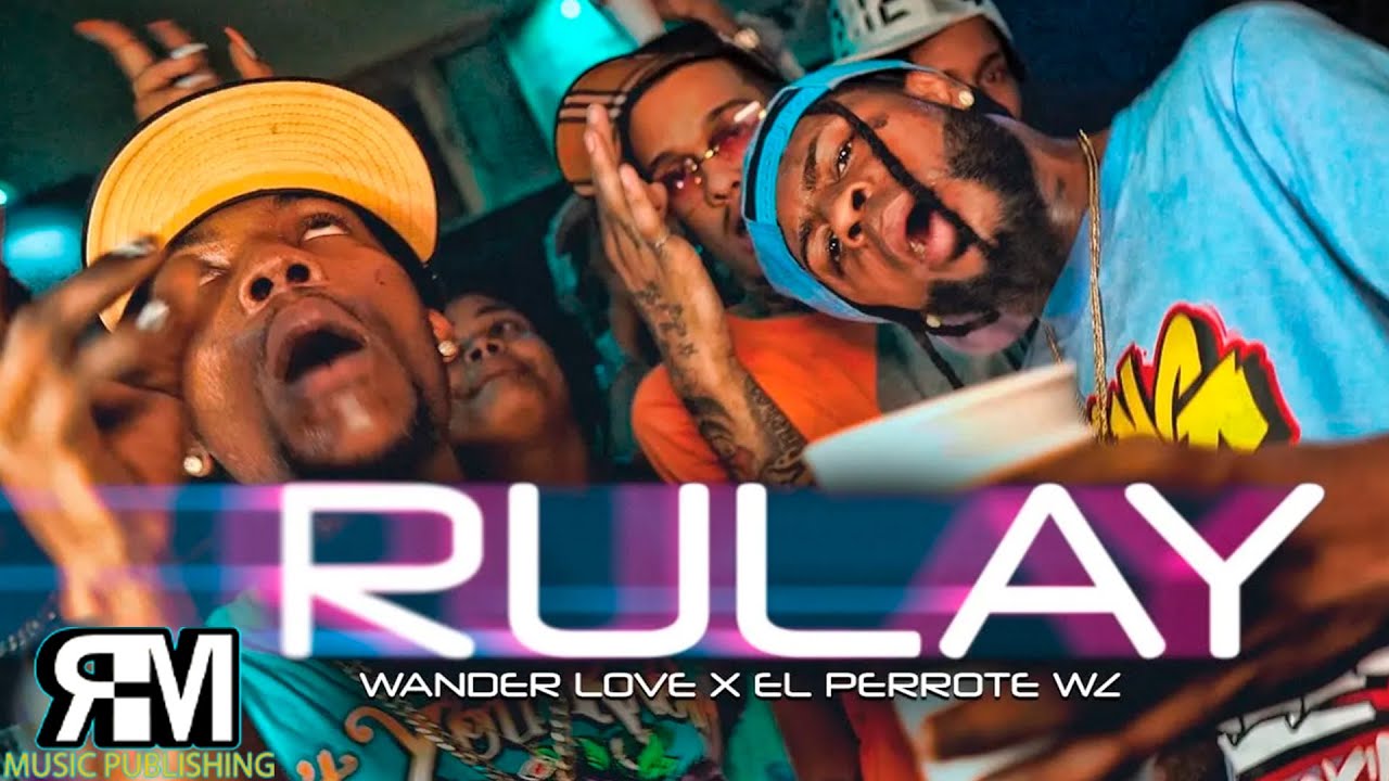 RULAY - El Perrote WZ x Wander Love - YouTube Music