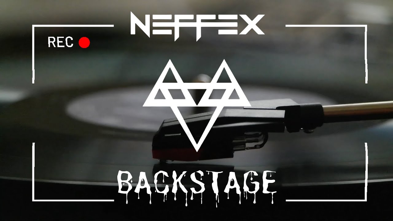 NEFFEX - BACKSTAGE | DURATION 10 MINUTES SEEMS NO LOOP - YouTube