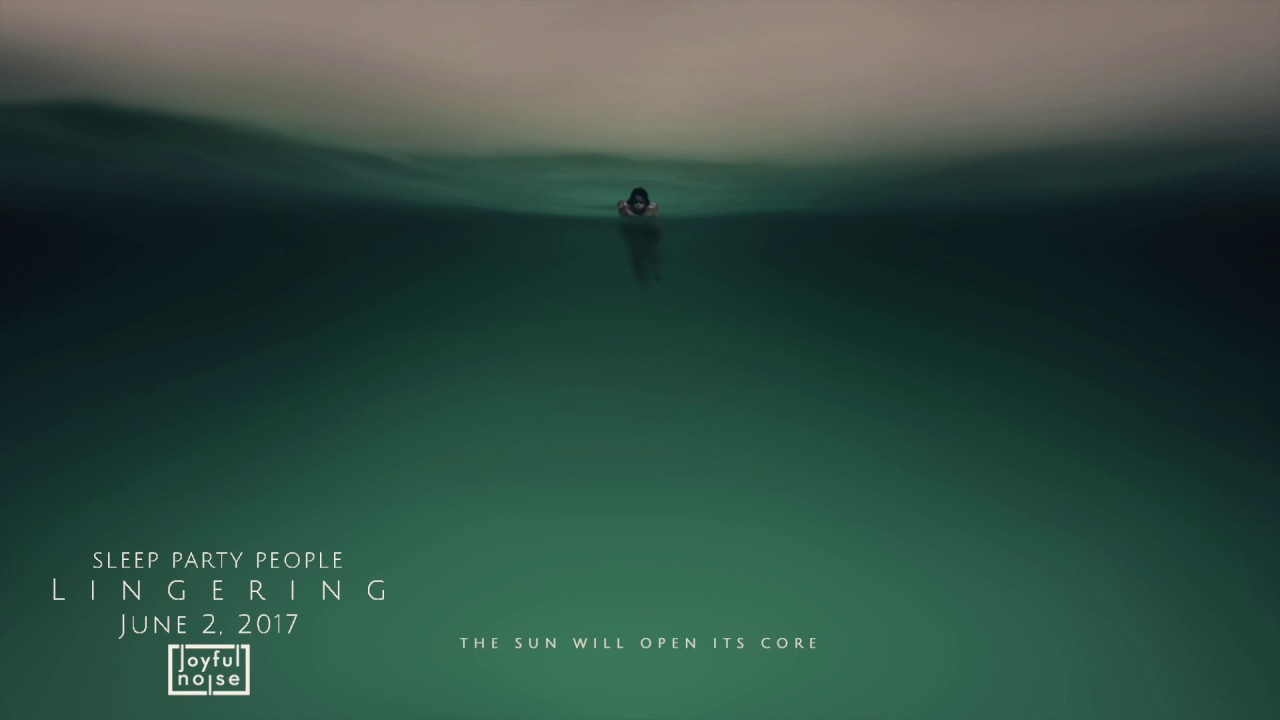 Sleep Party People - The Sun Will Open Its Core (Official Audio) - YouTube