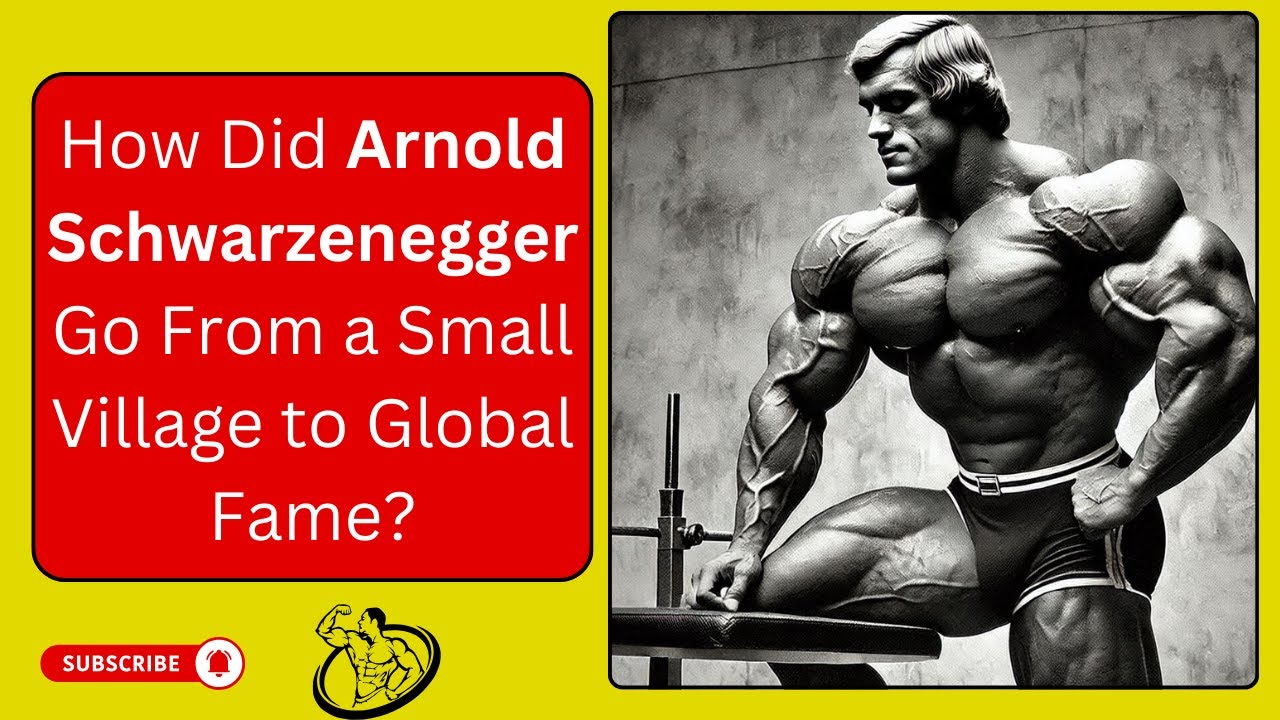 How Did Arnold Schwarzenegger Go from Humble Beginnings to Global Icon ...