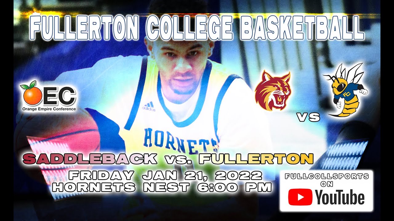 2022 Fullerton College Men's Basketball vs the Saddleback College ...