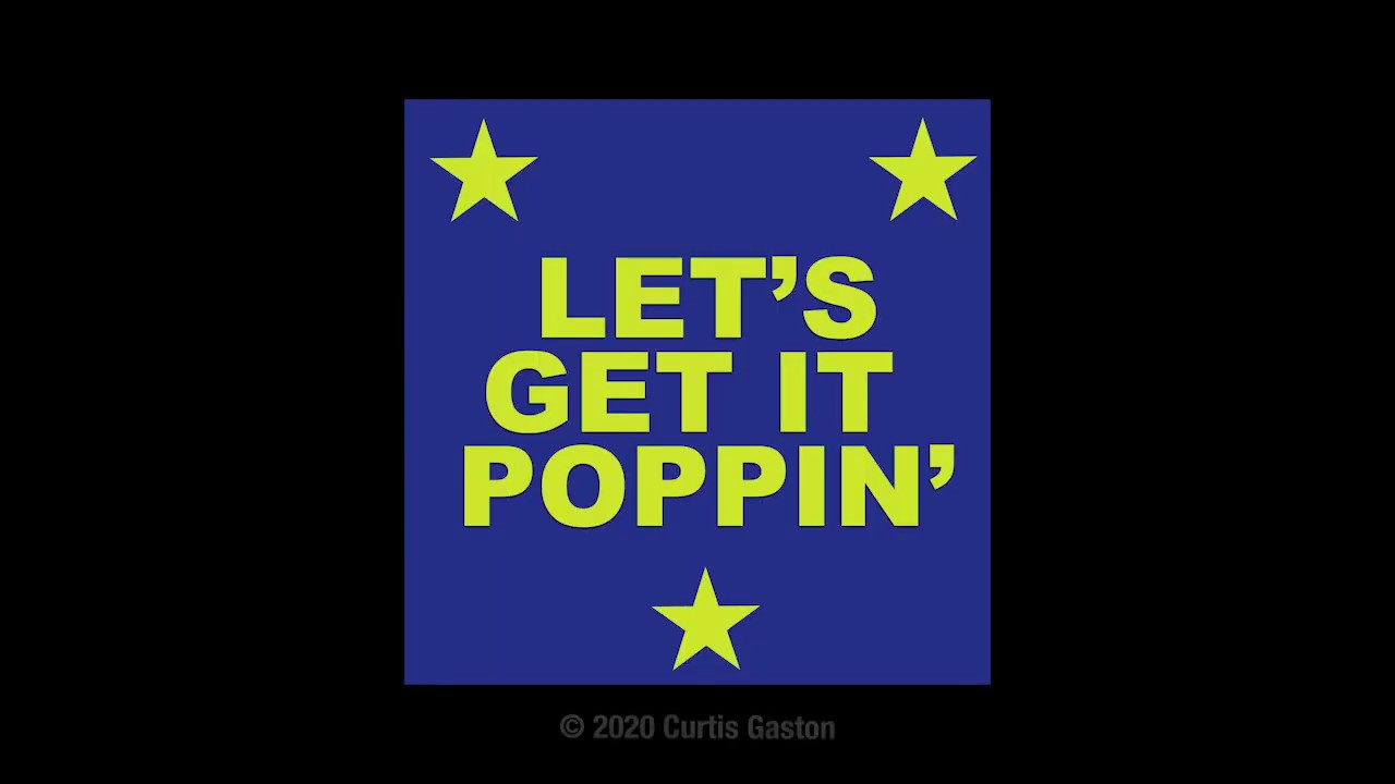 Let's Get It Poppin' (Lyric version) - YouTube